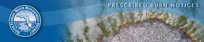 South Florida Water Management District - Sign Up for Prescribed Burn ...