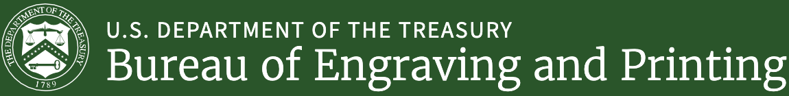 The Bureau of Engraving and Printing