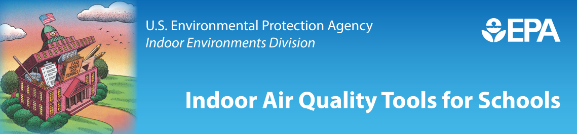 EPA Indoor Environments Division - Subscribe to the EPA Schools Indoor ...